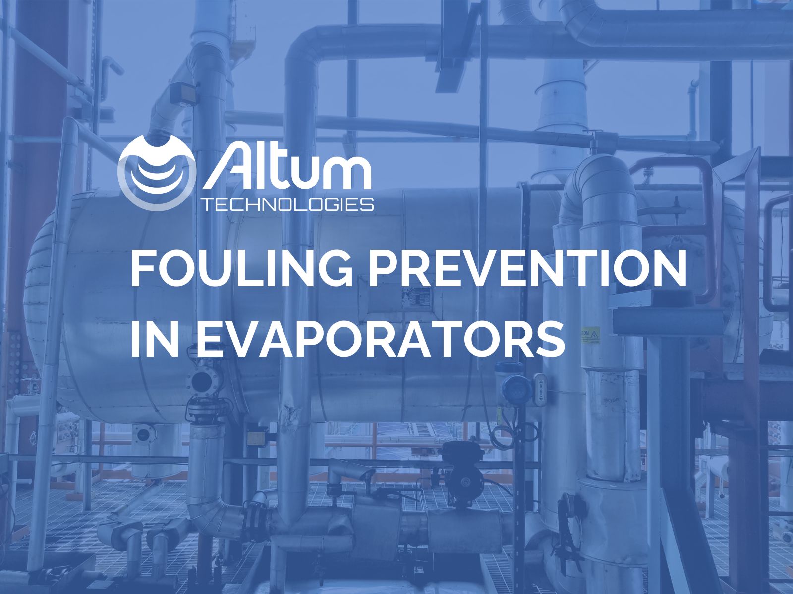 Fouling Prevention in Black Liquor Evaporators - Altum Technologies